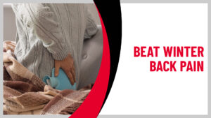 Winter Back Pain: Why It Happens and How to Prevent It