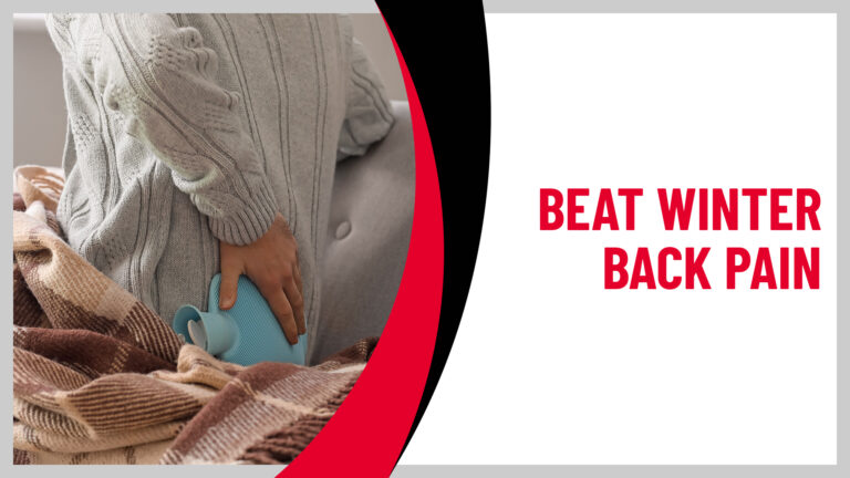 Winter Back Pain: Why It Happens and How to Prevent It